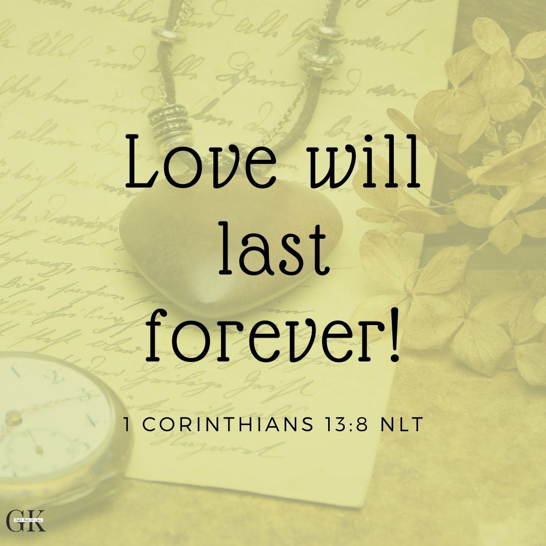 1 Corinthians 13:8 | God's Kind of Love